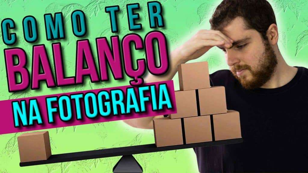 Equilíbrio na Fotografia: Você Tem? - Jornada da Foto